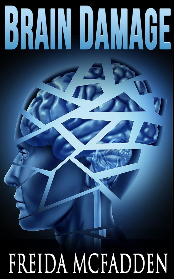 Brain Damage Freida Mcfadden